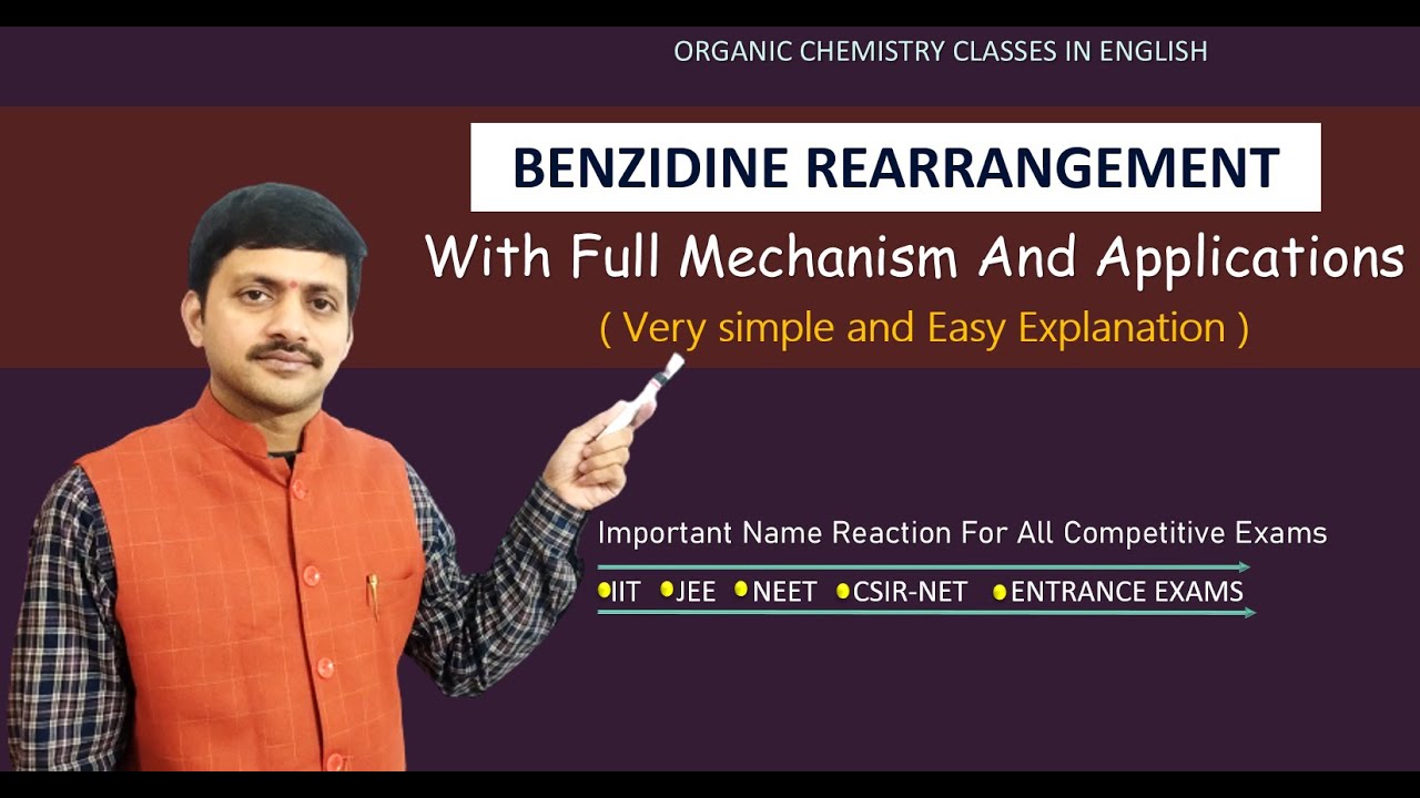 Lecture19 I Benzidine Rearrangement I Name Reactions I Organic ...
