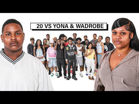 20 MEN VS WADROBE & YONNA