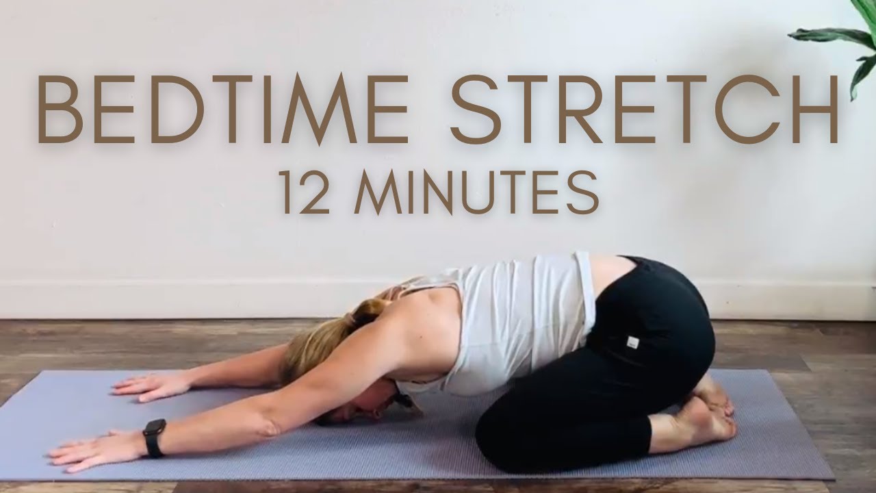 Relax Before Bed | 12 Minute Nighttime Stretch - YouTube