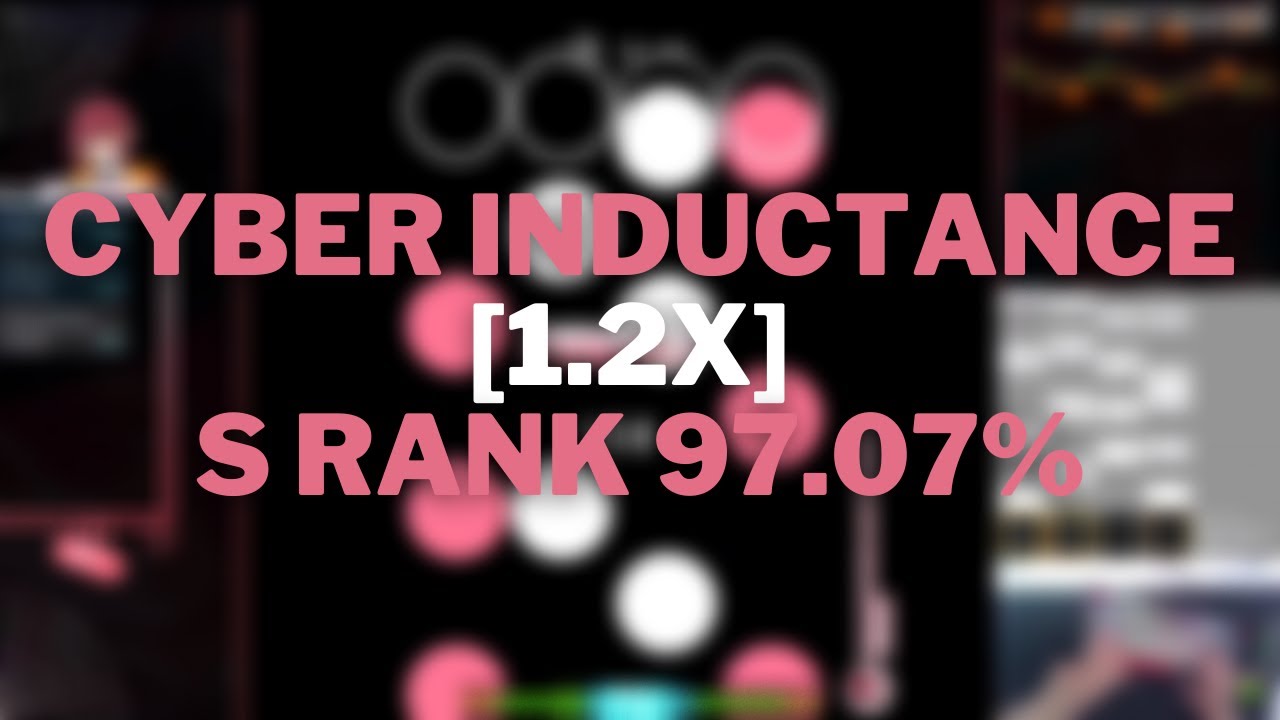 Osu!mania - Cyber Inductance [1.2x] S 97.16% - YouTube