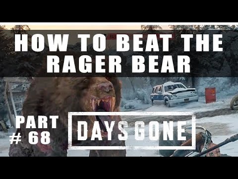 Days Gone how to beat the Rager bear - Walkthrough Part 68 - YouTube