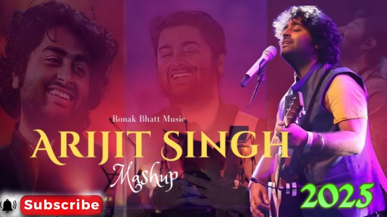 Arijit Singh Mashup Songs | Arijit Singh Songs | Arijit Singh Romantic Songs | Arijit Singh all ...