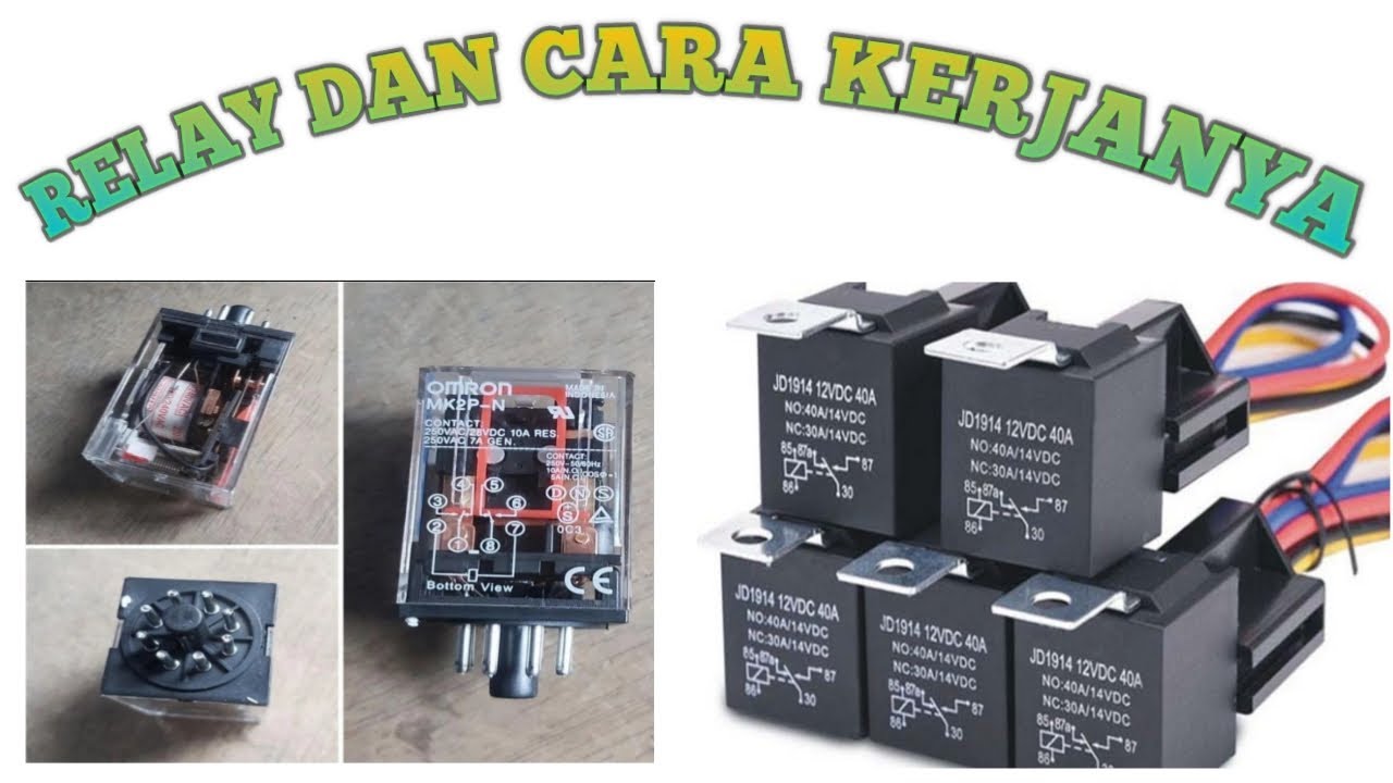 RELAY ,CARA KERJA DAN PEMASANGANYA - YouTube