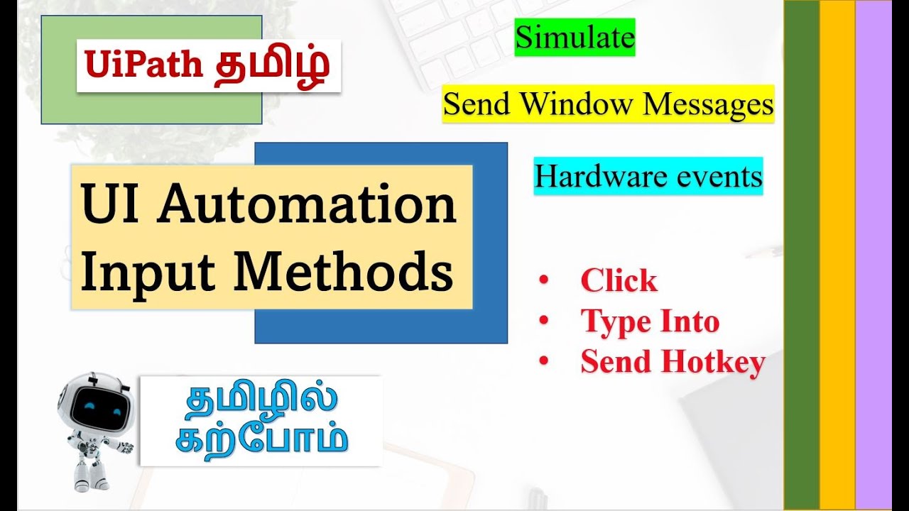 UiPath UI Automation Input Actions and Methods|Tamil tutorial |UiPath ...