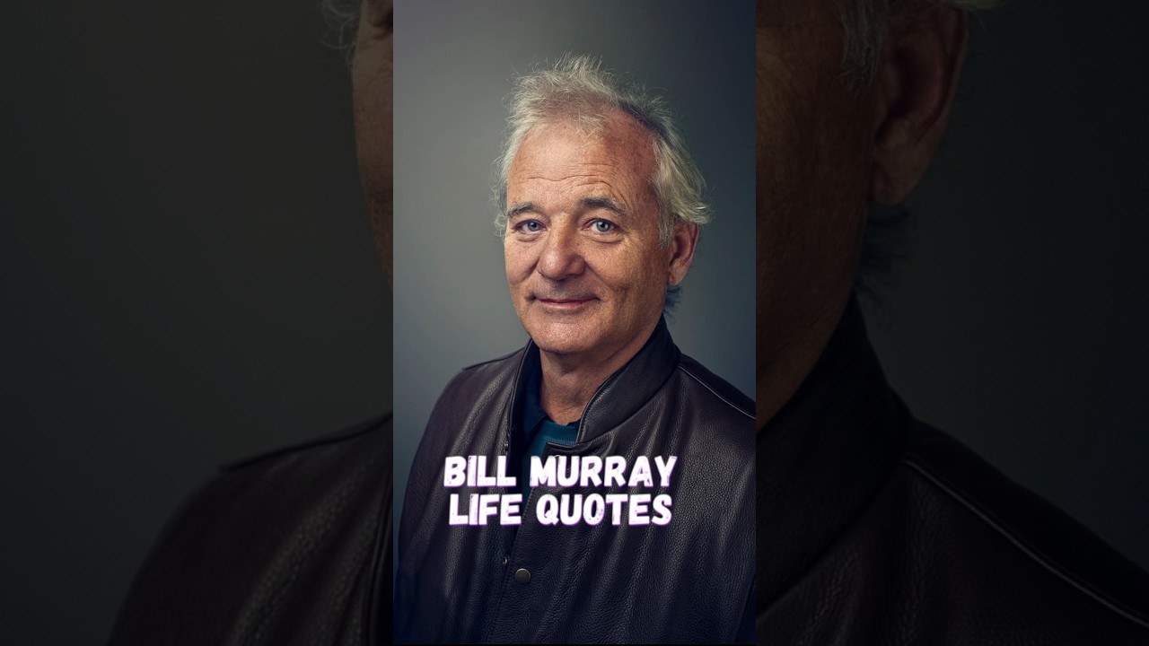 Bill Murray Life Quotes #shorts - YouTube