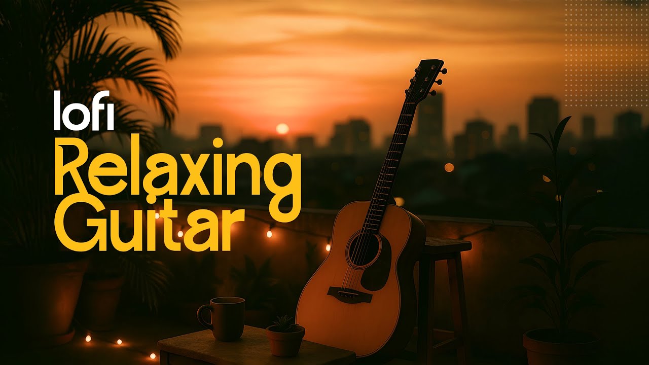 Relaxing Guitar Music For Your Focused STUDY Sessions - YouTube