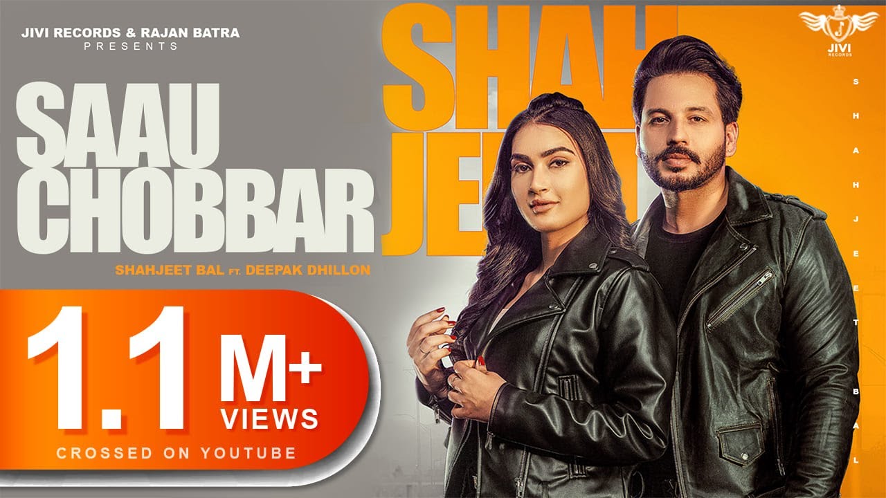 Saau Chobbar | Shahjeet Bal | Gur Sidhu | Deepak Dhillon | Seerat Bajwa ...