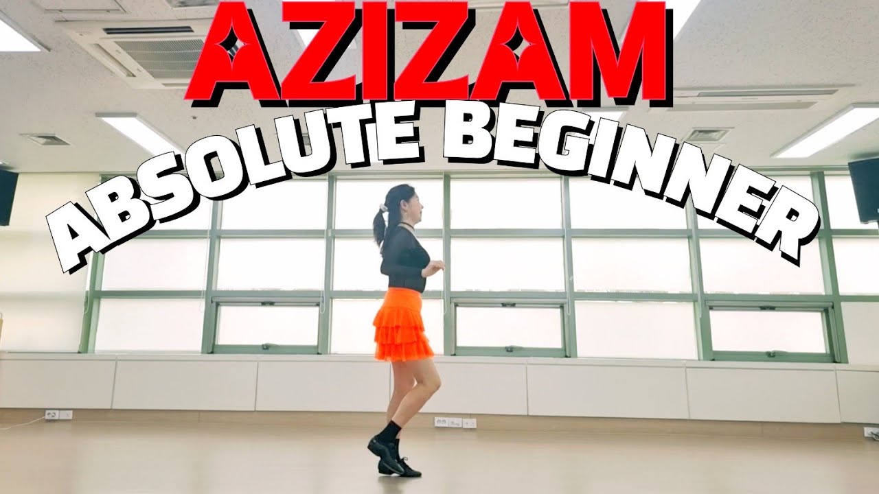 AZIZAM ABSOLUTE BEGINNER LINE DANCE 아지잠 왕초급라인댄스 - YouTube