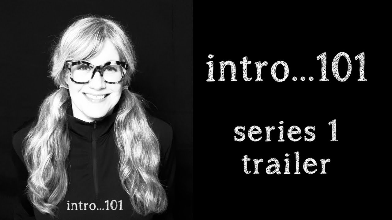 intro...101 series one: What to expect - YouTube