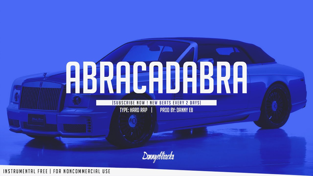 "Abracadabra" - Hip Hop Rap Instrumental ( Prod: Danny E.B ) - YouTube