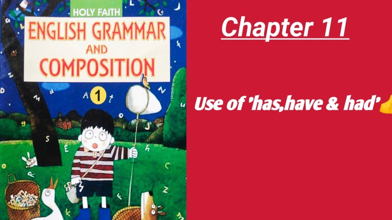 Use of 'Has', 'Have' ,' Had'#Holy Faith English Grammar & Composition ...