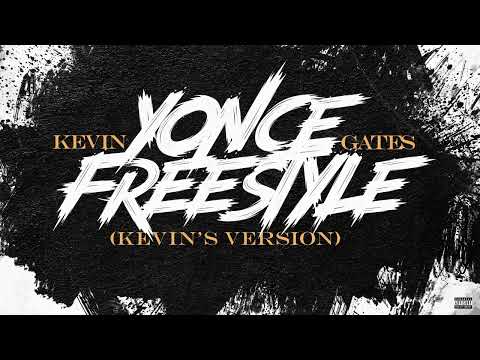 Kevin Gates - Yonce Freestyle (Kevin's Version)