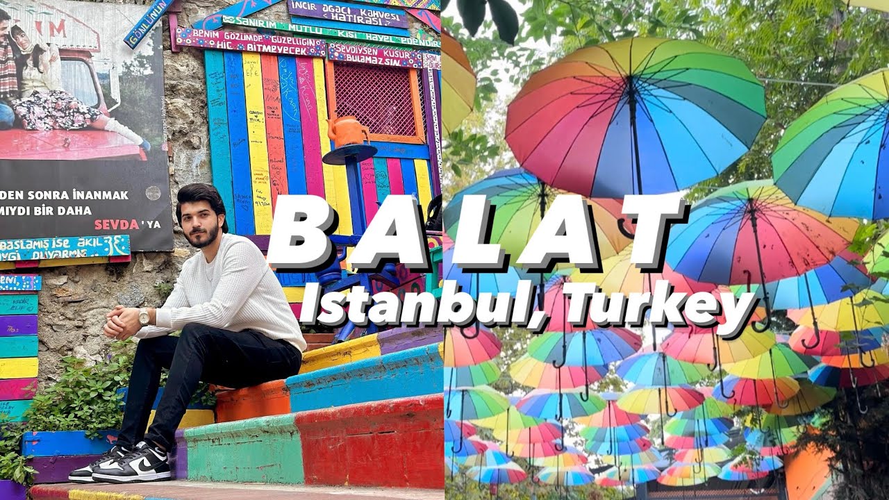 Balat | Istanbul Turkey vlog | Asimmalikofficial - YouTube