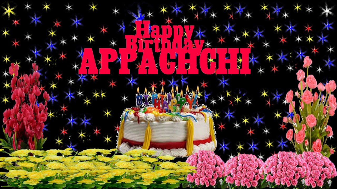 APPACHCHI HAPPY BIRTHDAY TO YOU - YouTube