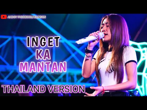 INGET KA MANTAN Thailand version
