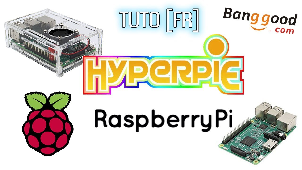 TUTO [FR] Raspberry Pi 3 & HYPERPIE 128gb - YouTube