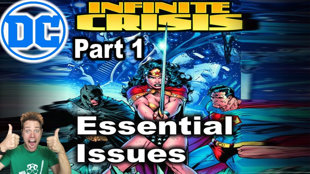 Infinite Crisis, Part 1 - ESSENTIAL ISSUES DC COMICS RETROSPECTIVE ...