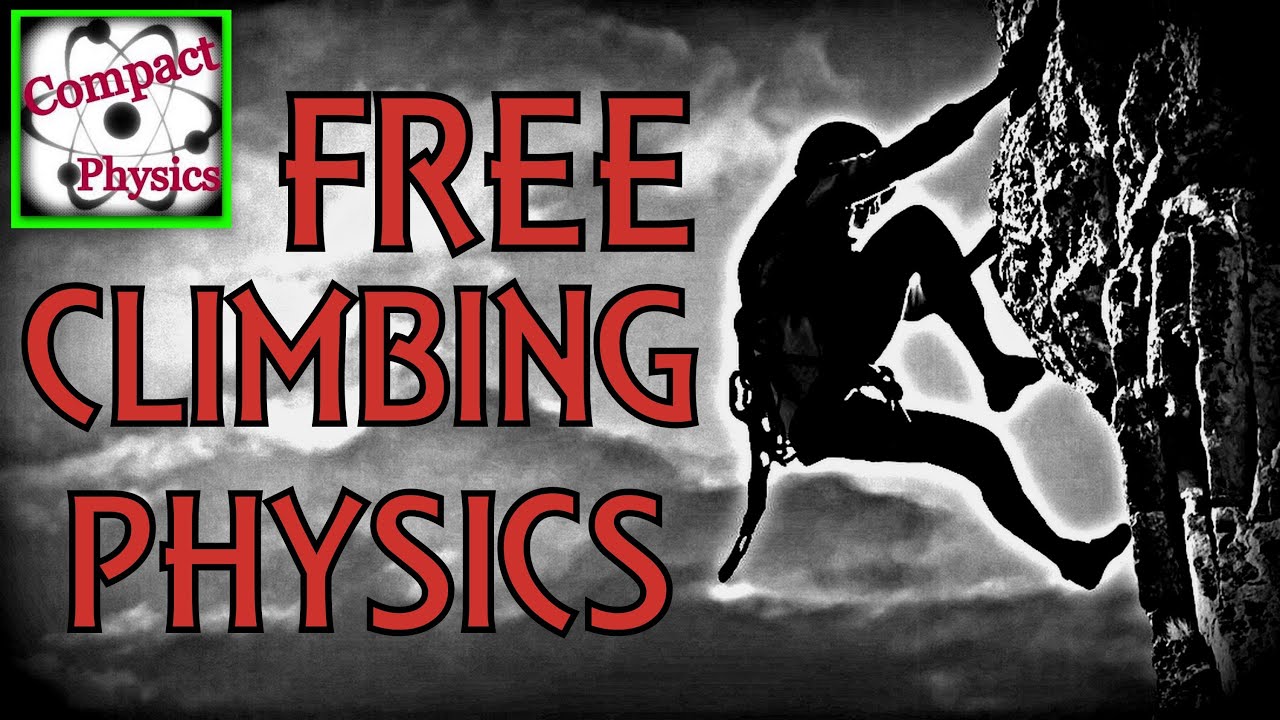 FREE-CLIMBING Physik [Compact Physics] - YouTube
