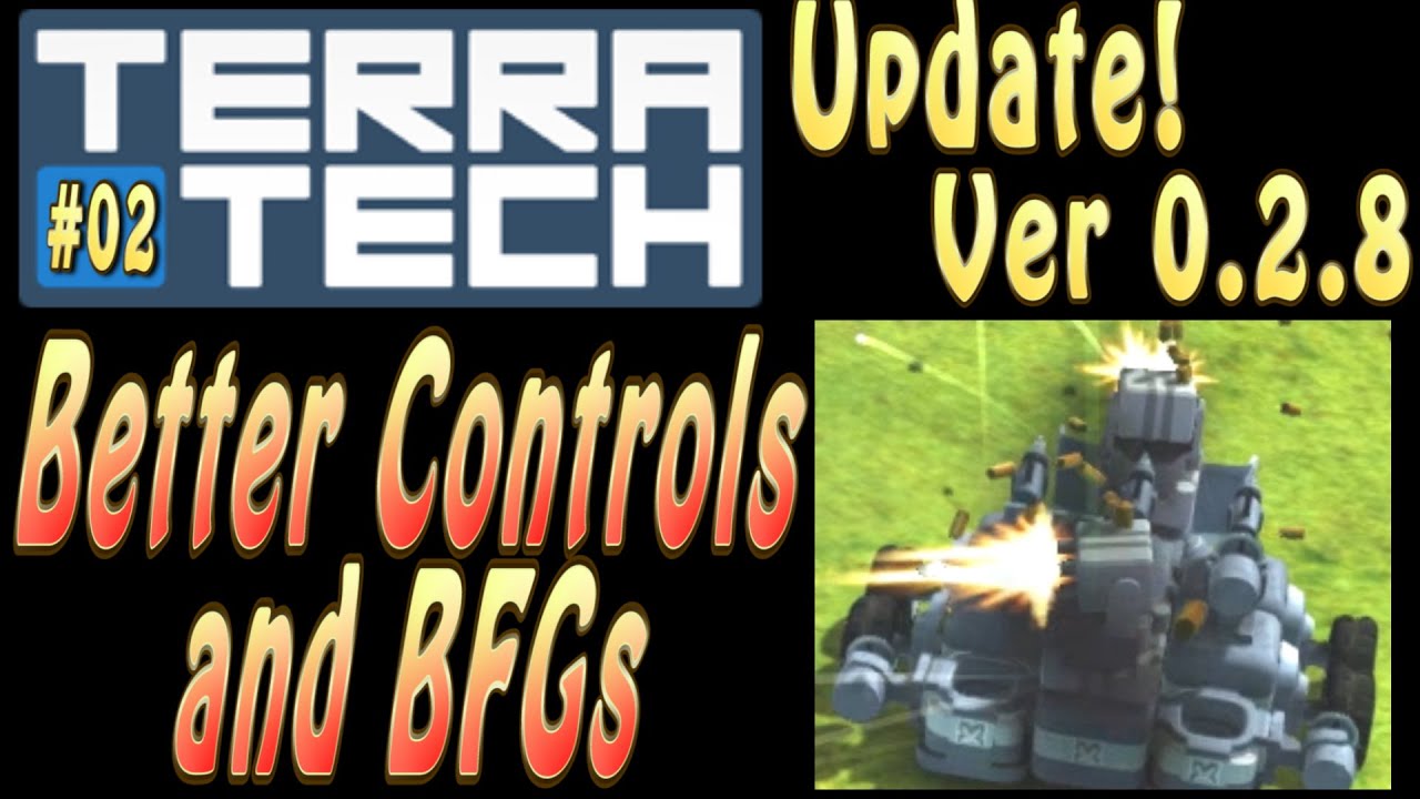 TerraTech - Let's Play - Episode 2 (Today's Patch 0.2.8)- New Controls ...