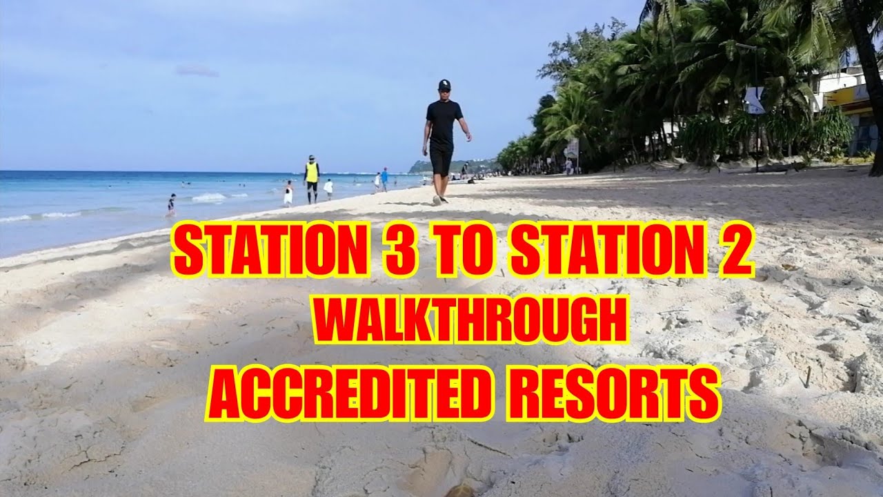 BORACAY 2019 Station 3 to Station 2 Accredited Resorts on the Beach ...