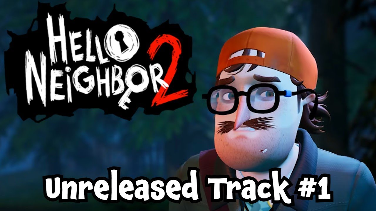 Hello Neighbor 2(?) OST - Unreleased Track 1 - YouTube