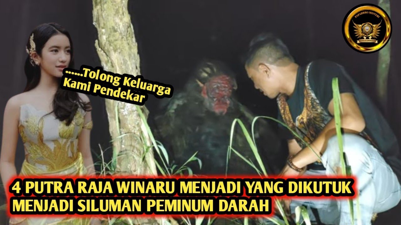 Kisah Viral Misteri‼️Nasib Tragis Raja Wuling Winaru Yang Malang 4 Putra Dikutuk Menjadi Siluman ...