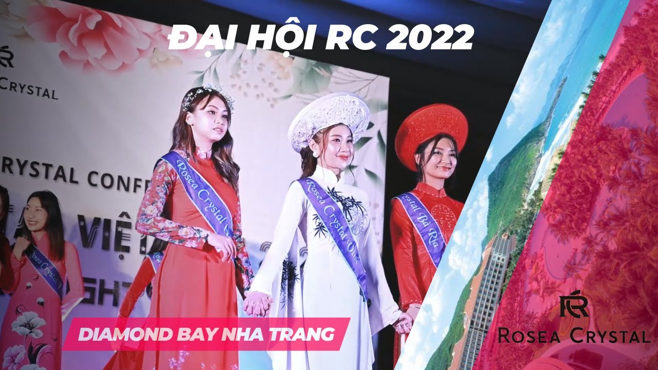 Đại Hội Rosea Crystal 2022 | Diamond Bay Nha Trang - YouTube