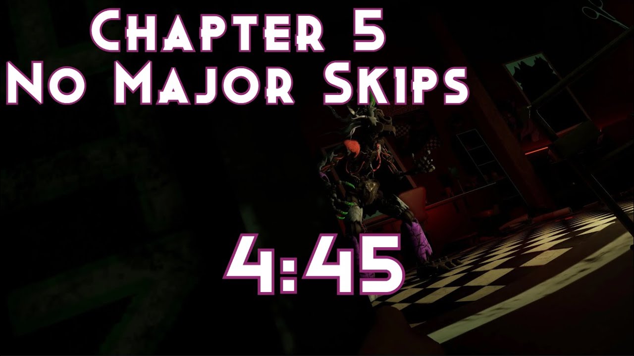 FNAF: Ruin Chapter 5 NMS 1.13 (4:45.167) - YouTube