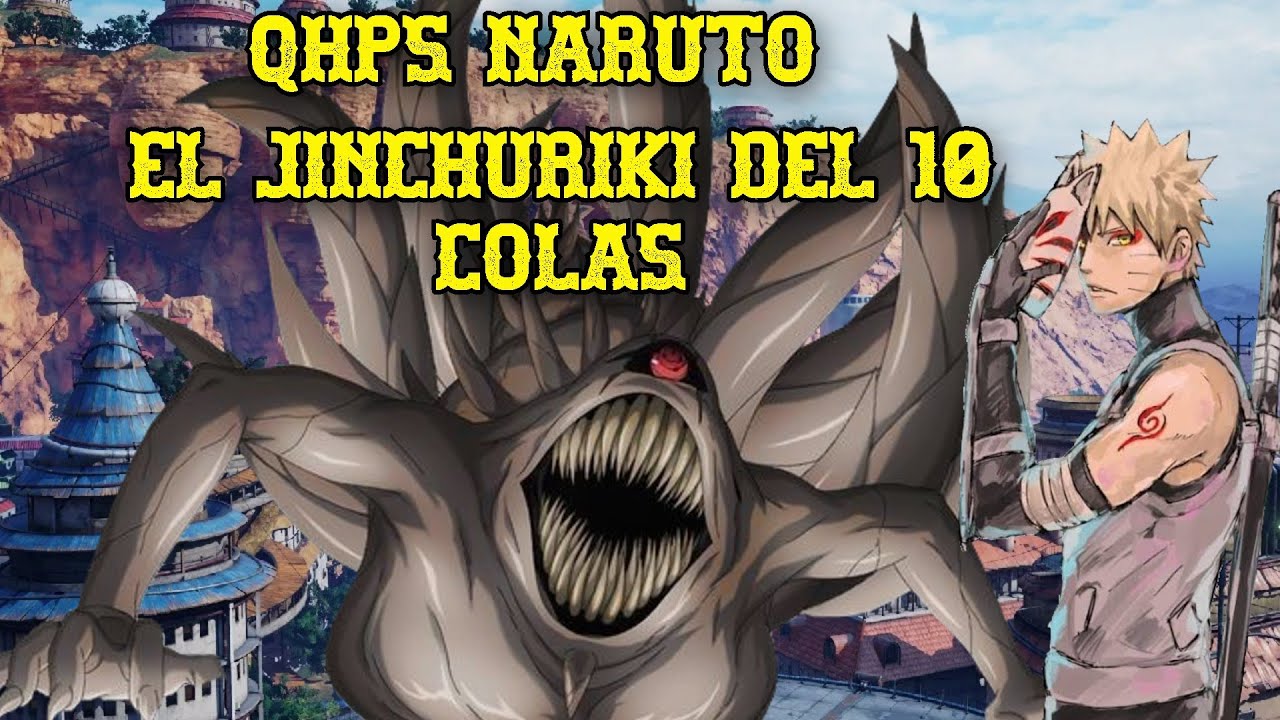 QHPS Naruto era el jinchuriki de las 10 colas Prt. 2 - YouTube