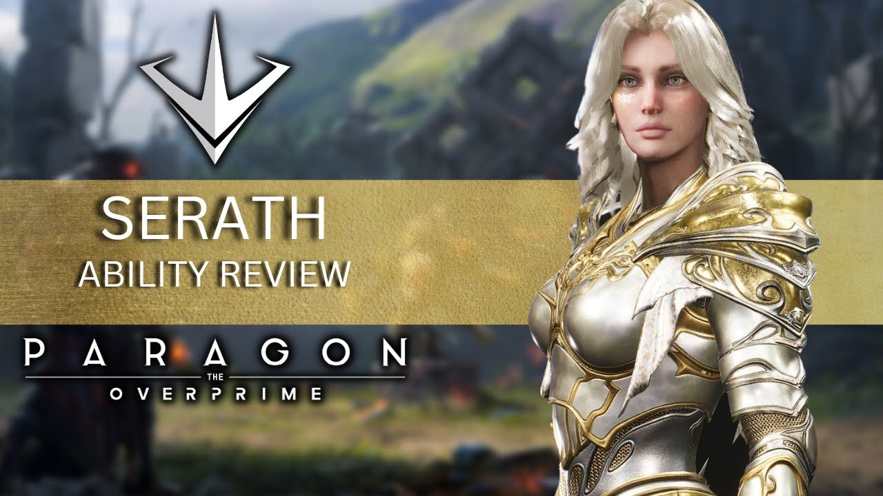 SERATH ABILITY BREAKDOWN | PARAGON THE OVERPRIME - YouTube
