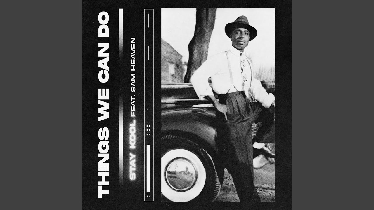 Things We Can Do (feat. Sam Heaven) - YouTube