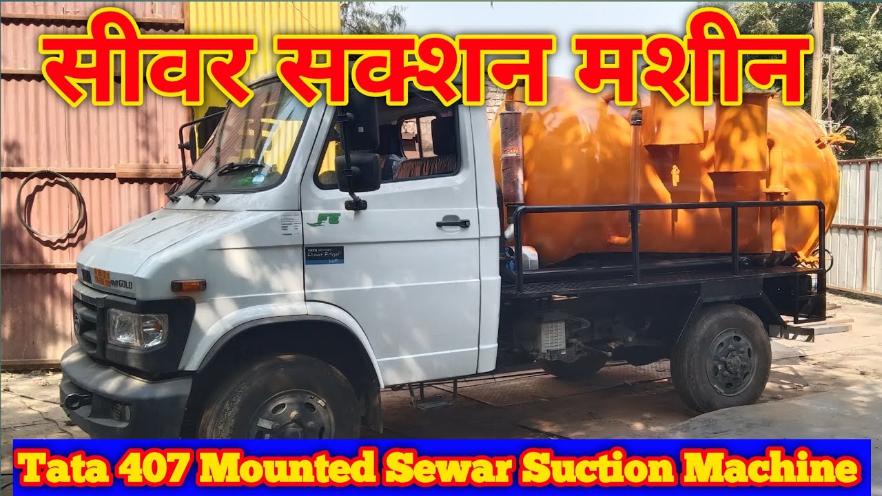 Tata 407 Mounted Sewar Suction Machine || Sewar Suction Machine || Tata ...