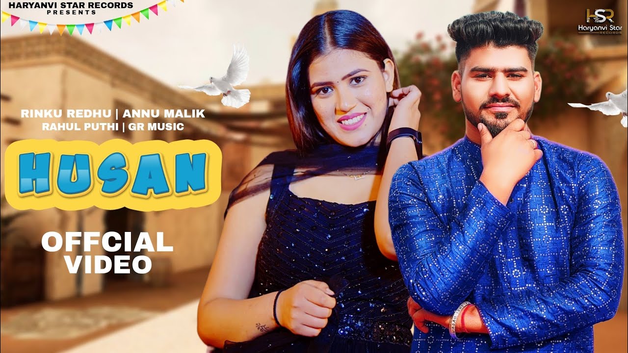 Husan | Rinku Redhu, Annu Malik | Rahul Puthi | Gurpreet Kaur, Deepak ...