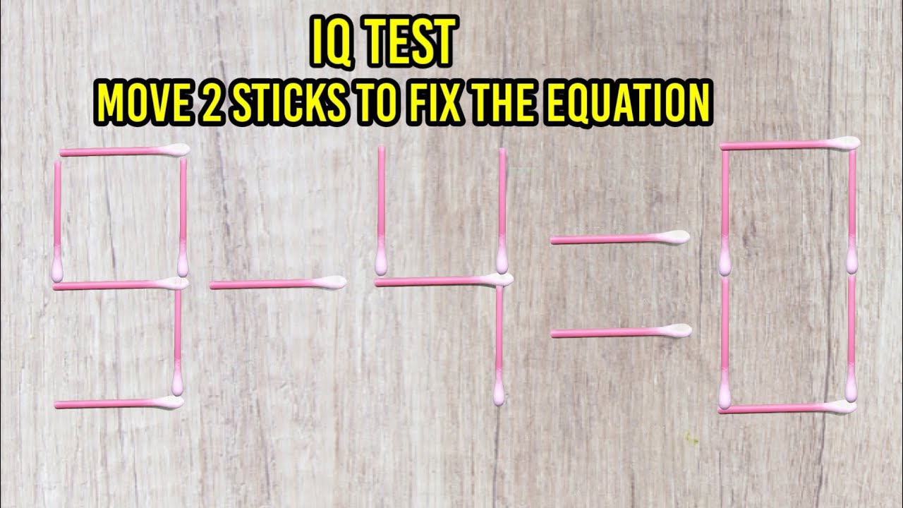 IQ TEST MOVE 2 STICKS TO FIX THE EQUATION - YouTube