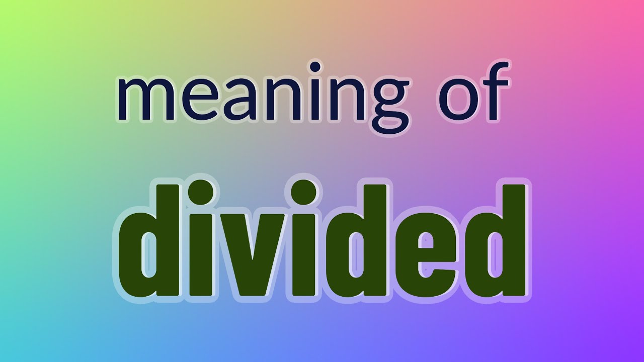 Divided - 53 English Vocabulary Flashcards - YouTube