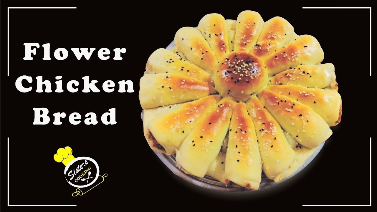Flower Chicken Bread | Stuffed bread | How to make chicken bread ...