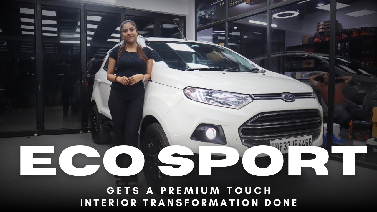 Ford EcoSport Luxury Interior Modification Custom Seat Covers & Premium ...
