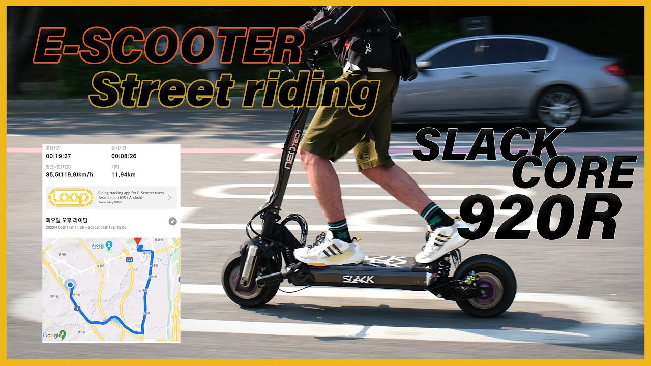 Electric Scooter Street Riding with SLACK CORE 920R | Seoul, S.Korea ...