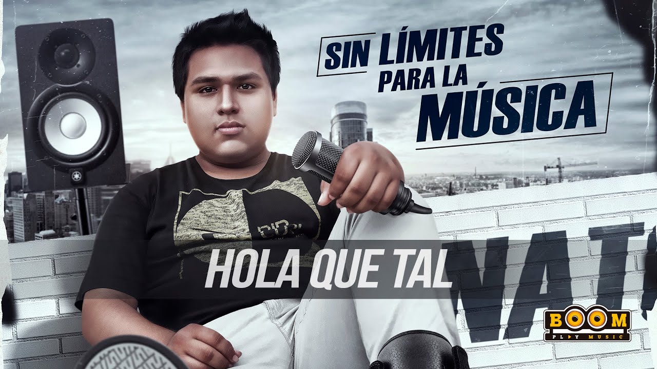 Hola Que Tal - Pepenato Ft Roberto Rosillo - YouTube