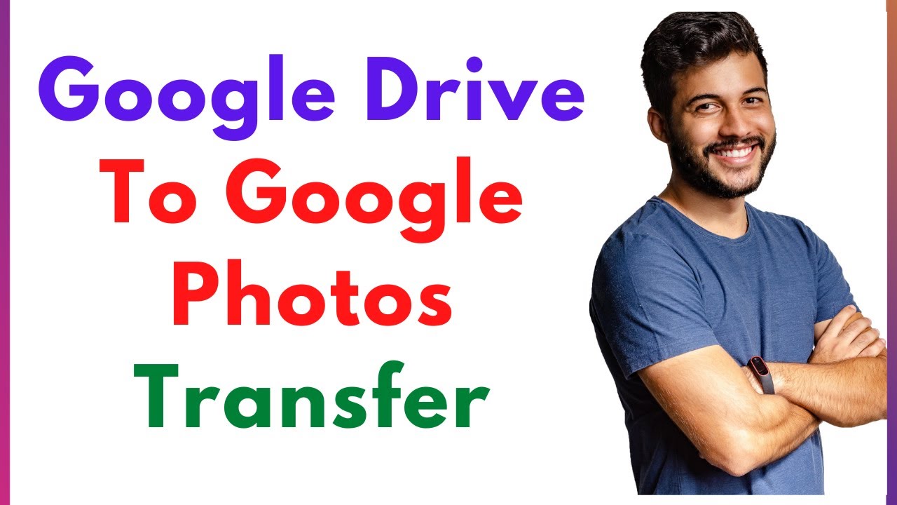 Google Drive To Google Photos Transfer How To Move Photos From Google Drive To Google Photos google-drive-to-google-photos-transfer-how-to-move-photos-from-google-drive-to-google-photos