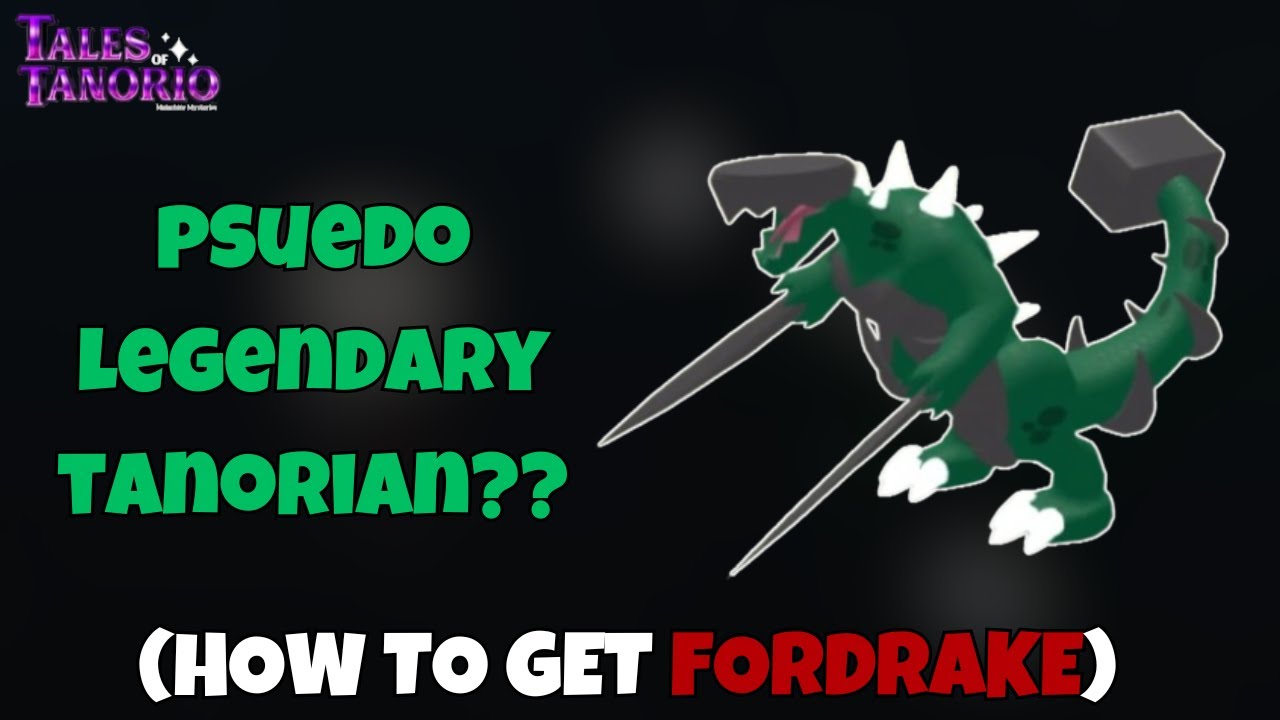 HOW TO GET FORDRAKE IN ROBLOX TALES OF TANORIO! - YouTube