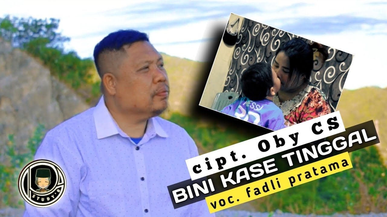 BINI KASE TINGGAL New Version - Fadli Pratama (Official Musik Video) Cipt. Oby'CS /BMB Studio ...