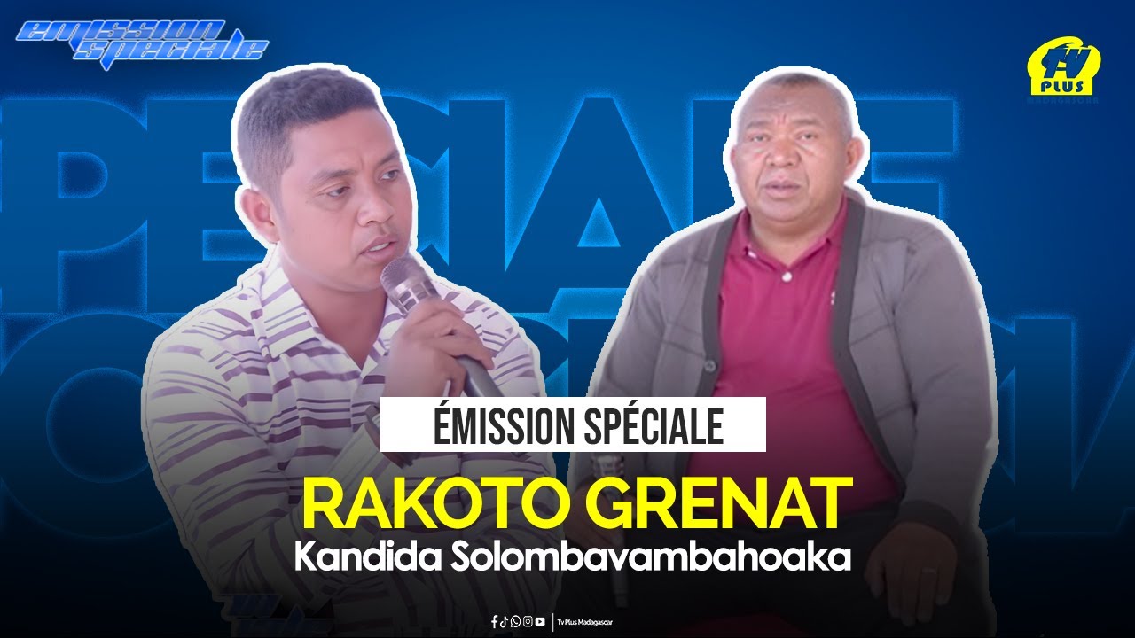 ÉMISSION SPÉCIALE MORAMANGA RAKOTO GRENAT DU 29 OCTOBRE 2025 BY TV PLUS ...