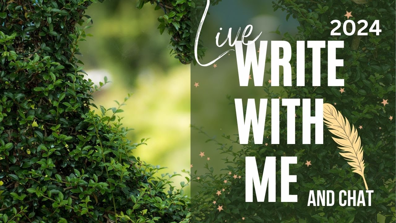 Write Today With Me / LIVE IMMERSIVE WRITING SPRINTS AND CHAT / Deep ...