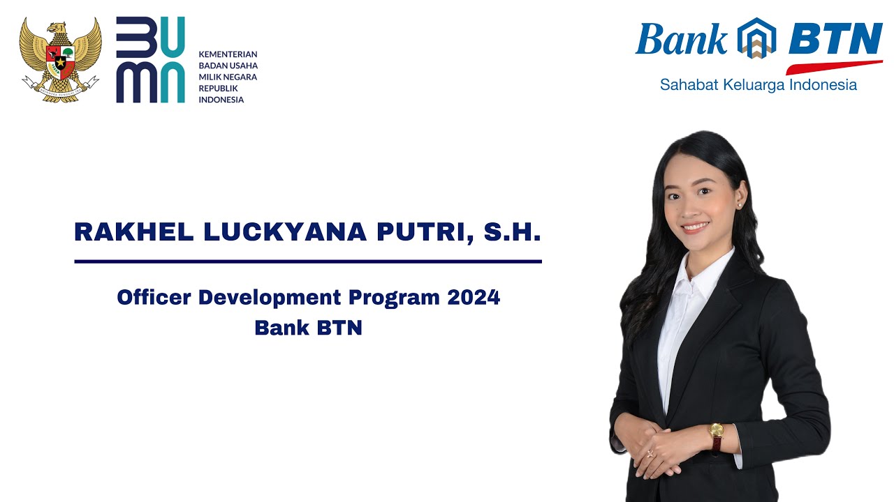 Video Profile - Rakhel Luckyana Putri (ODP Bank BTN 2024) - YouTube