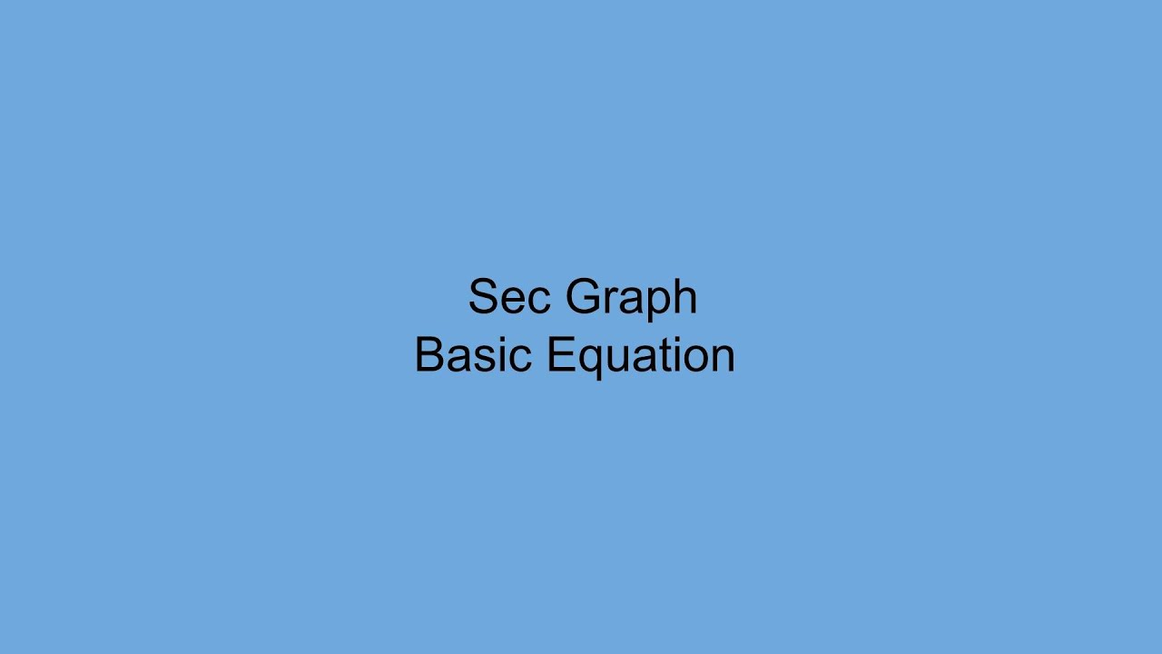 Secant Graph - Basic Equation - YouTube