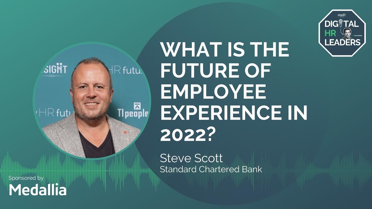 WHAT IS THE FUTURE OF EMPLOYEE EXPERIENCE IN 2022? Interview with Steve ...