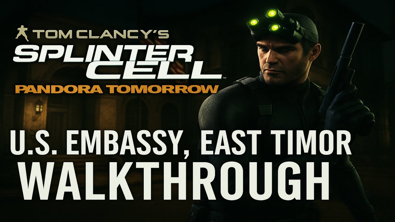 Splinter Cell Pandora Tomorrow – U.S. Embassy Walkthrough | Full ...