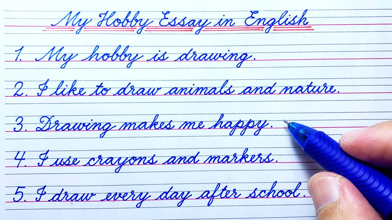 10 lines Essay on My Hobby in English | Cursive writing practice ...