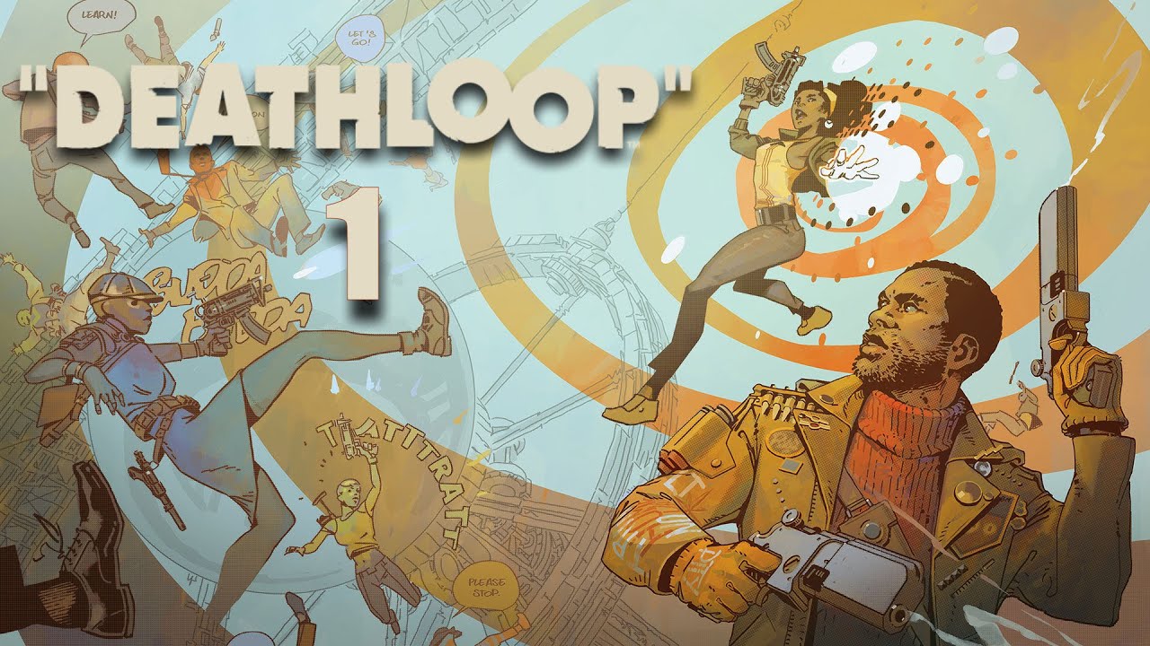 DEATHLOOP | You Know The Code (P1 No Commentary) - YouTube